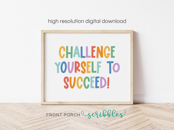 Challenge Yourself to Succeed classroom Art Positive School - Etsy