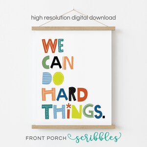 We Can Do Hard Things, Growth Mindset, Classroom Decor, Positive ...