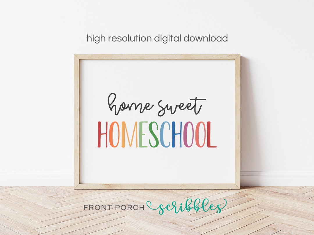 Home Sweet Homeschool, Homeschooling Poster, Positive Classroom ...