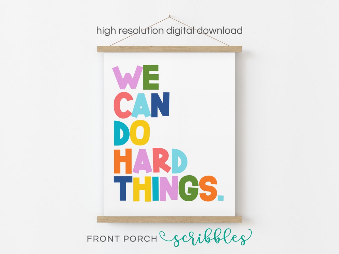 We Can Do Hard Things, Growth Mindset, Classroom Decor, Positive ...
