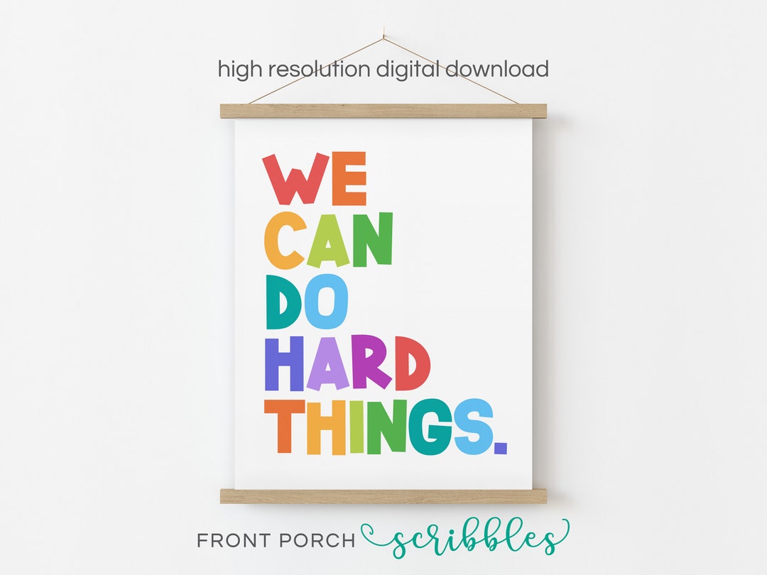 We Can Do Hard Things, Growth Mindset, Classroom Decor, Positive ...