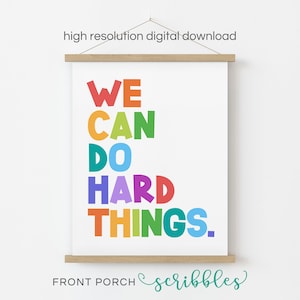 We Can Do Hard Things, Growth Mindset, Classroom Decor, Positive ...