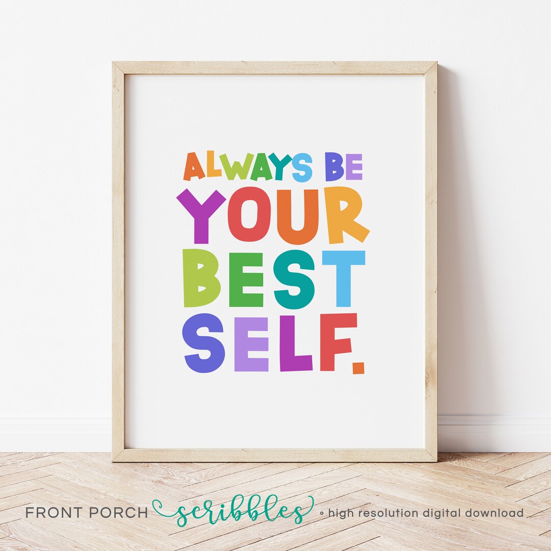 Always Be Your Best Self, Positive Kids Art, Cute Playroom Decor ...