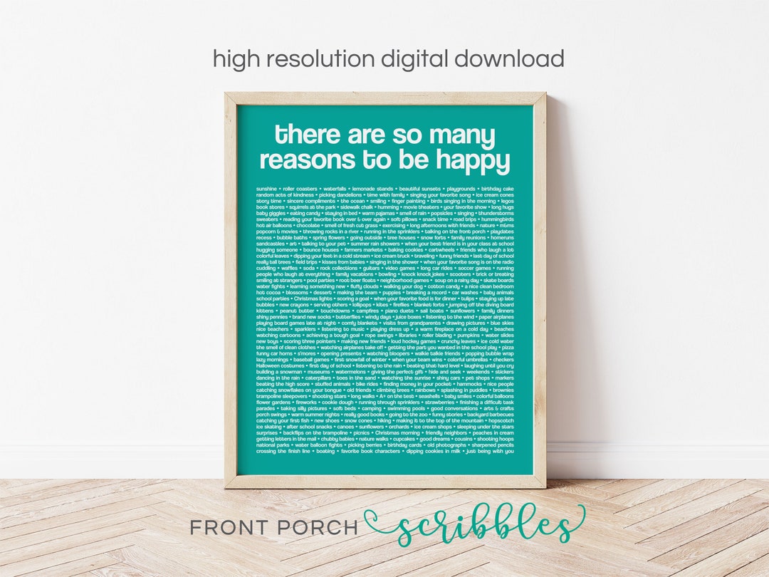 There Are so Many Reasons to Be Happy Happy Sign, Inspirational Prints ...