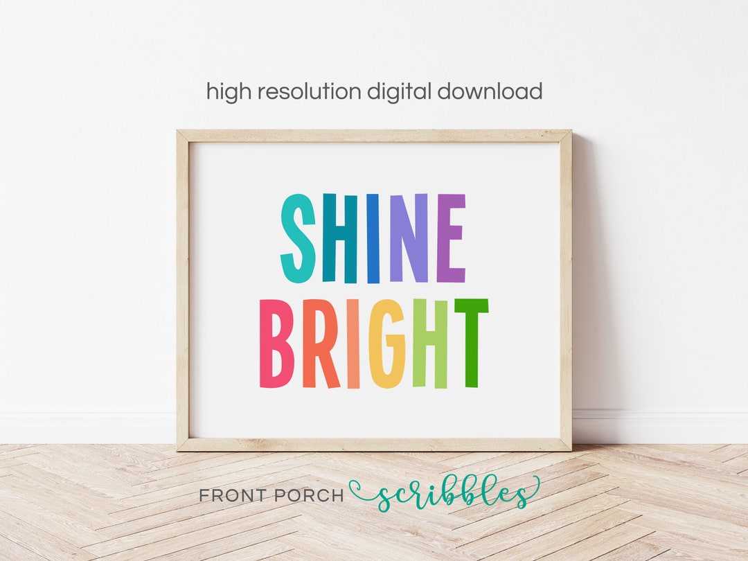 Shine Bright, Playroom Decor, Classroom Art, Motivational Poster ...