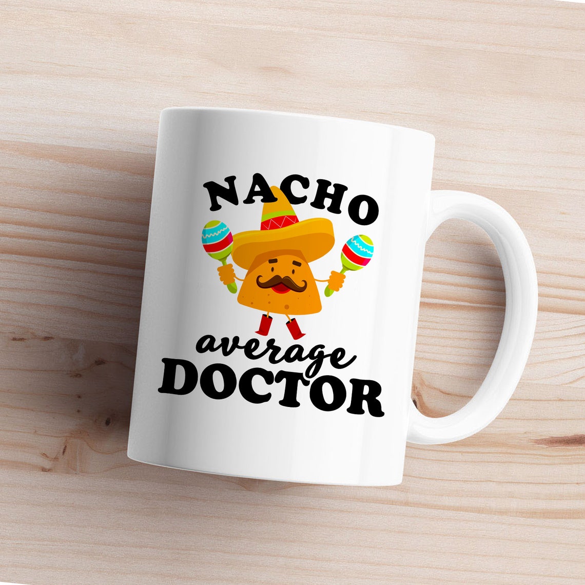 Doctor Mug Doctor Gift Nacho Average - Etsy
