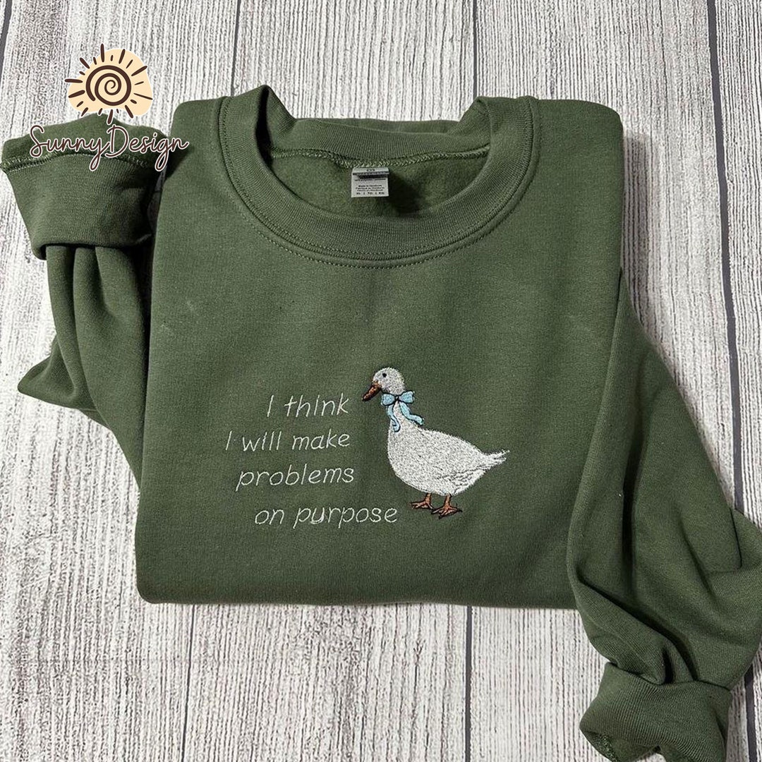 Embroidered Silly Goose Sweatshirt, Embroidered Silly Goose Hoodie ...