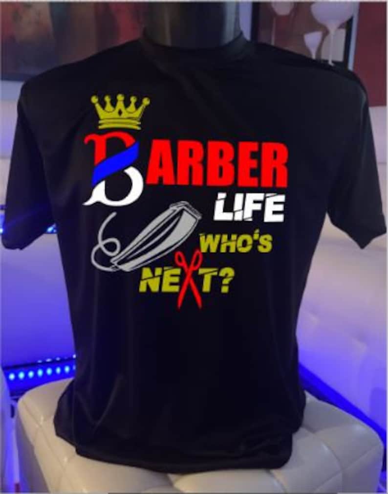 Barber Shirt, Barbers T-shirt, Barber Life T-shirt, Hair Stylist Shirt ...