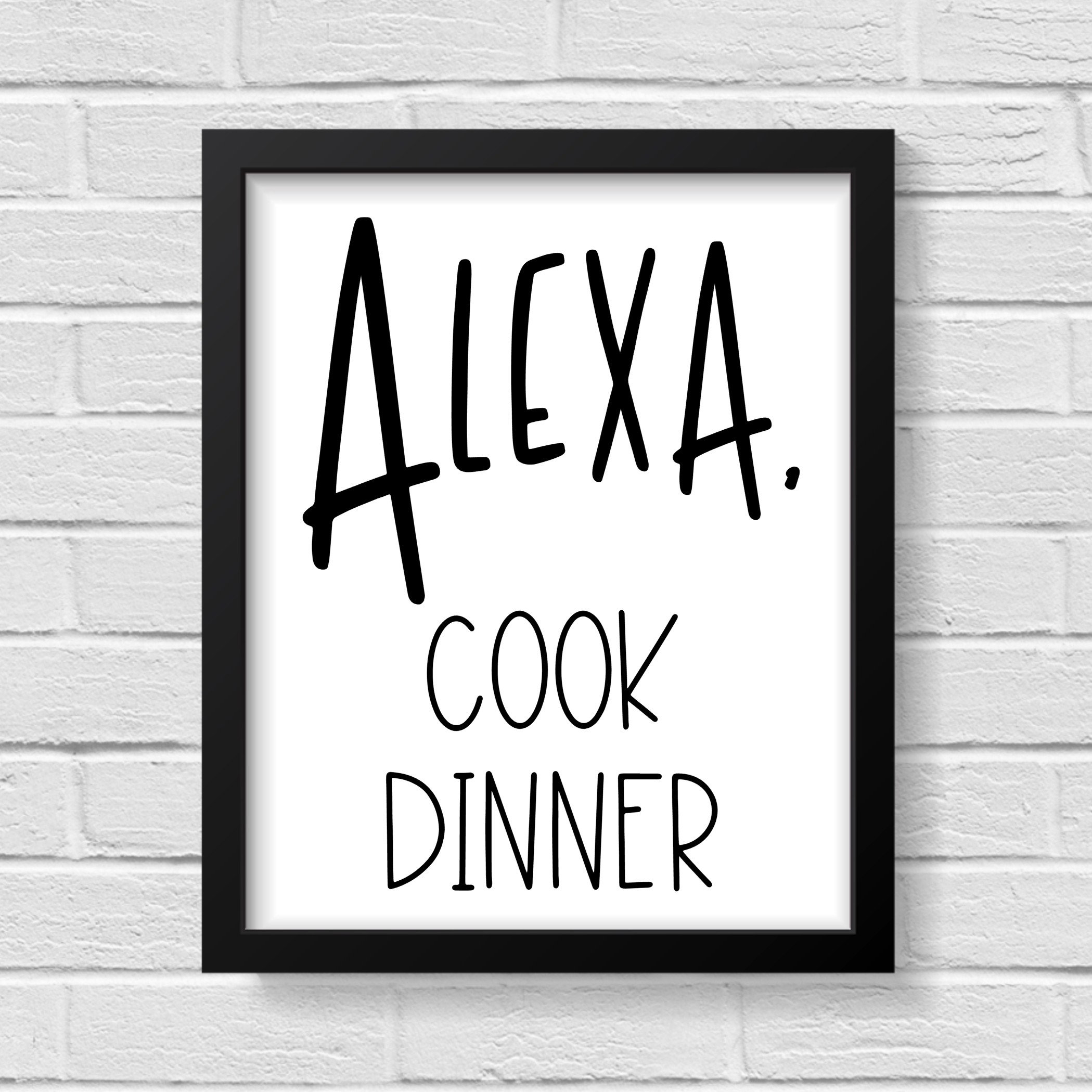Alexa / Kitchen Decor / Funny Kitchen Signs / Kitchen Wall | Etsy