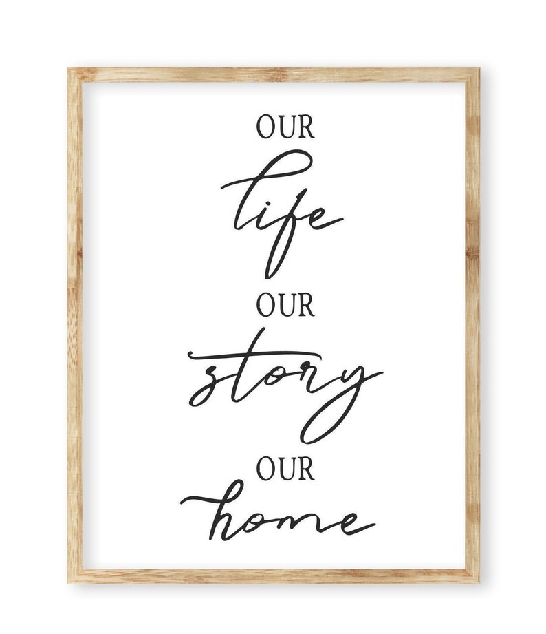 Our Life Our Story Our Home Print / Family Print / Family Sign - Etsy