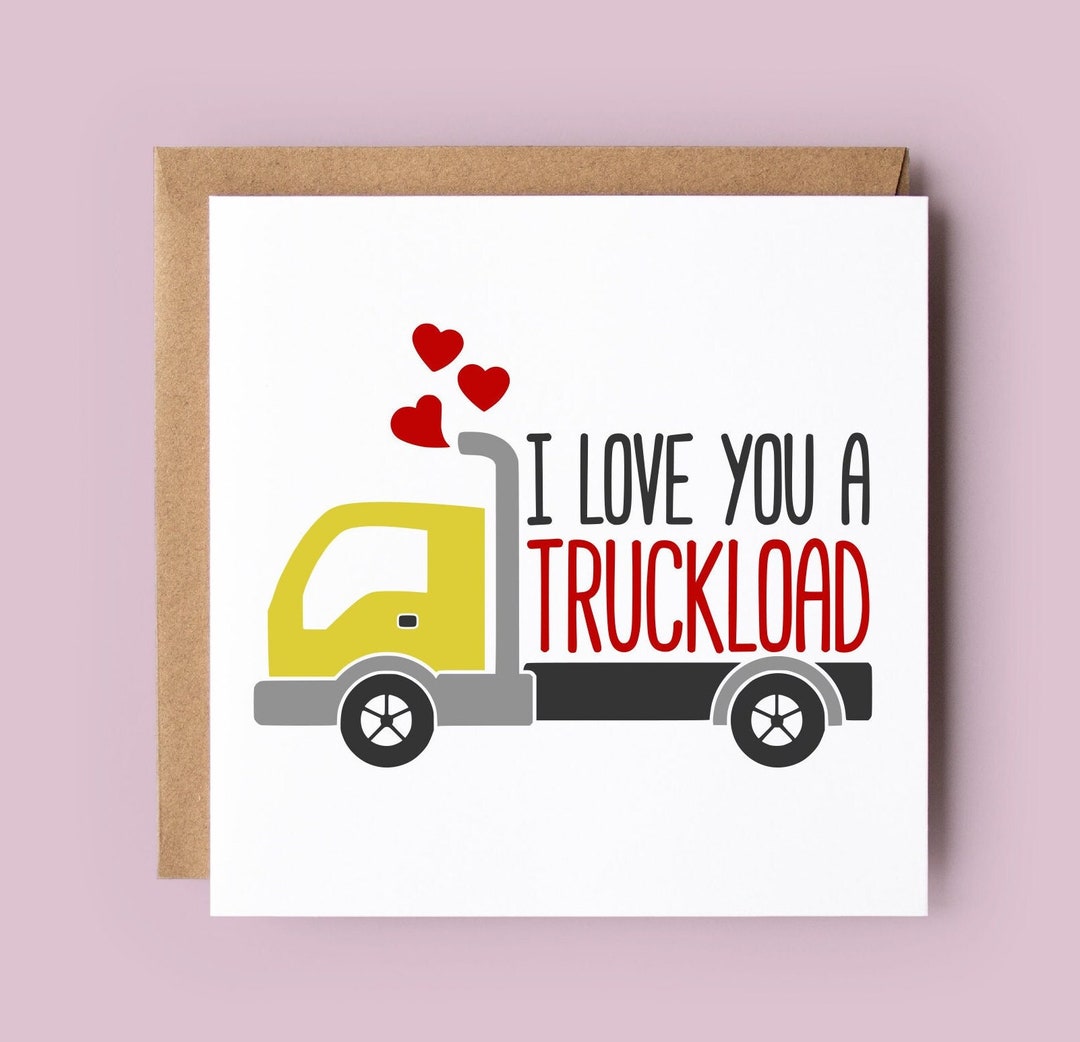 Valentine's Day Card for Him, Valentine's Day Card for Her, Love Truck ...
