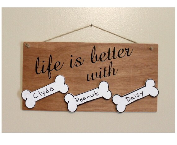 Wood Sign life is better with your dogs name. Dog Sign Dog | Etsy