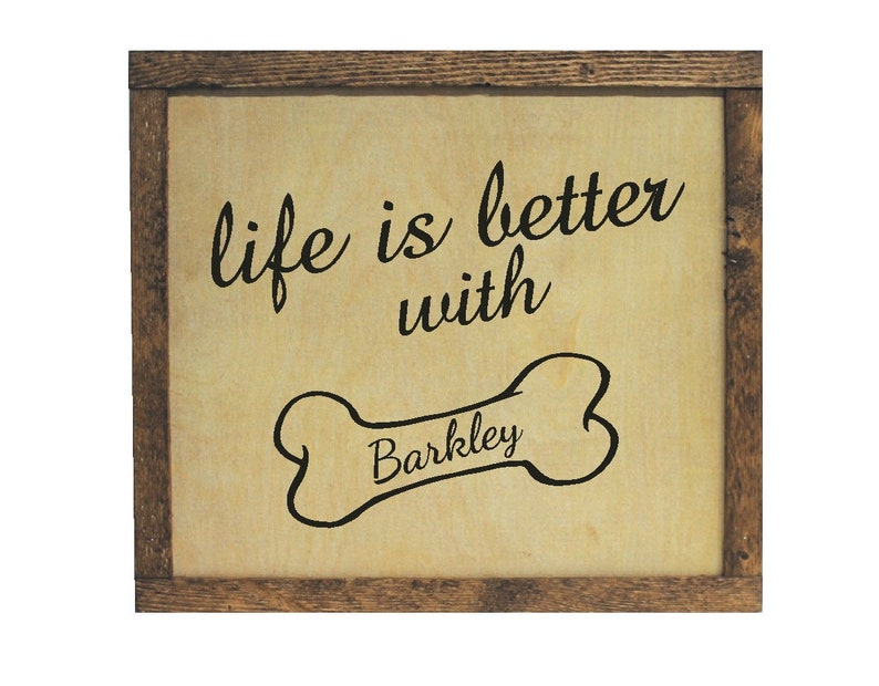 Wood Sign Life is Better With your Dogs Name. Laser Etched - Etsy