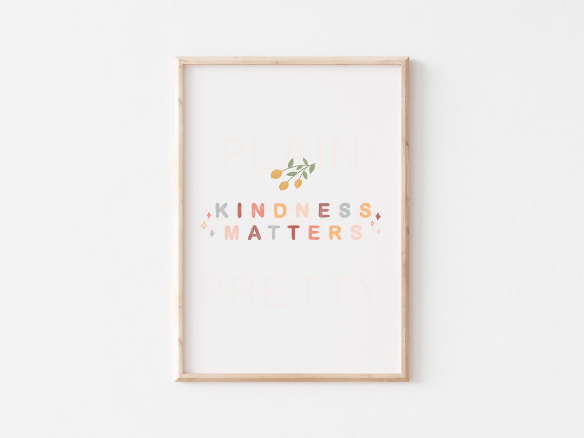 Kindness Matters Print, Kindness Matters Sign, Kindness Matters ...