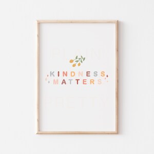 Kindness Matters Print, Kindness Matters Sign, Kindness Matters ...