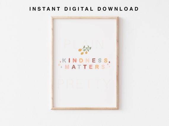 Kindness Matters Print Kindness Matters Sign Kindness - Etsy