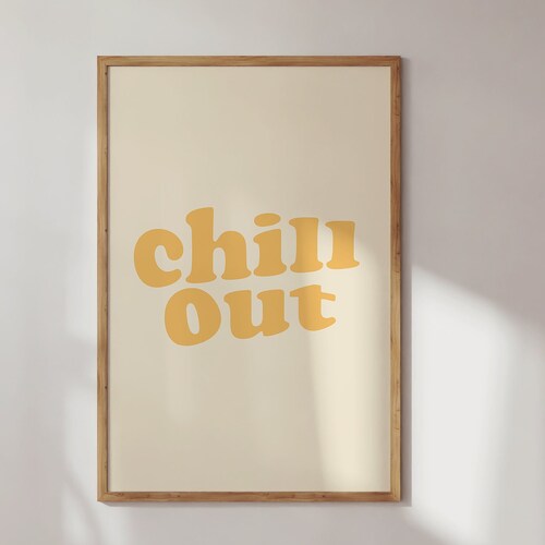 Chill Out Print Chill Out Poster Chill Wall Art Typography - Etsy Canada