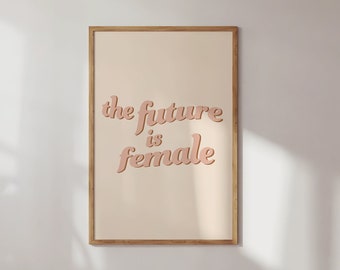 The Future is Female Printable Poster Digital Print - Etsy
