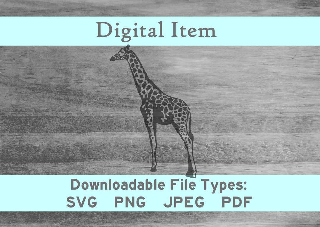 Giraffe Svg Png Jpeg Pdf Digital File Download -NOT a Physical Item ...