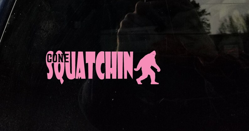 Gone Squatchin Vinyl Decal Sticker for Car Truck Rv Camper Van Atv ...