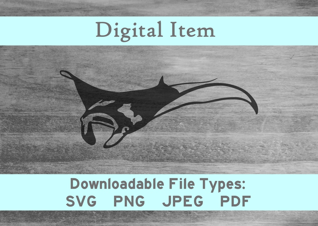 Manta Ray Svg Png Jpeg Pdf Digital File Download -NOT a Physical Item ...