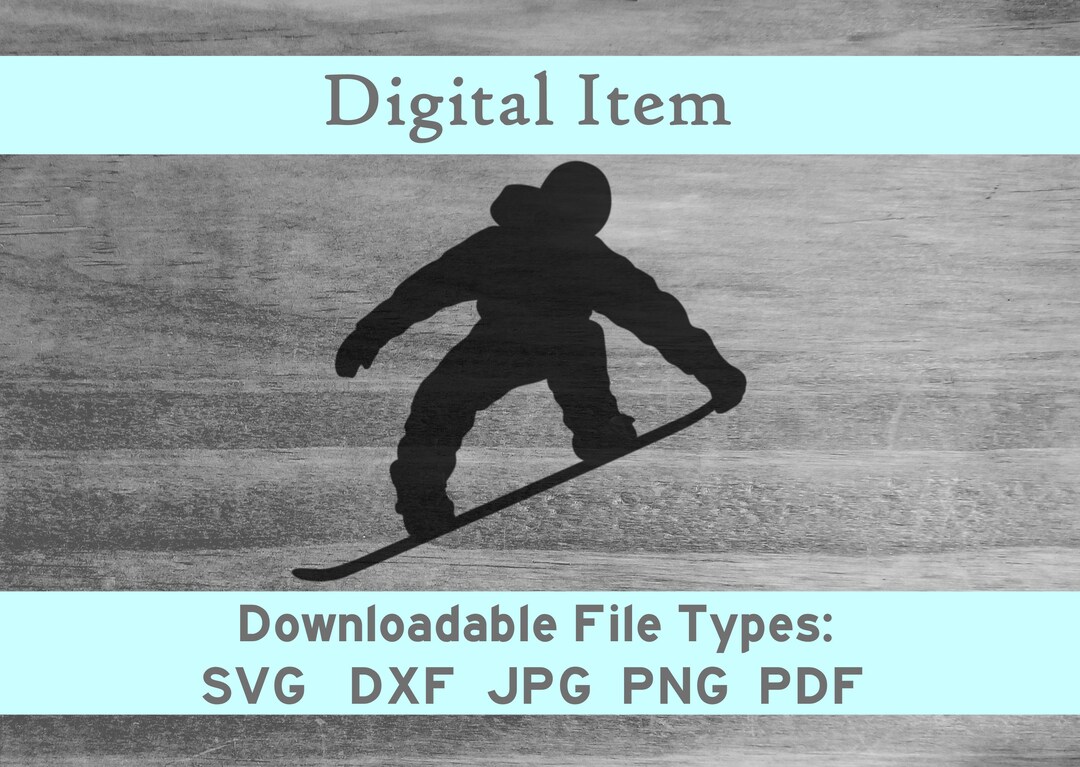 Snowboard Svg Dxf Png Jpeg Pdf Digital File Download -NOT a Physical ...