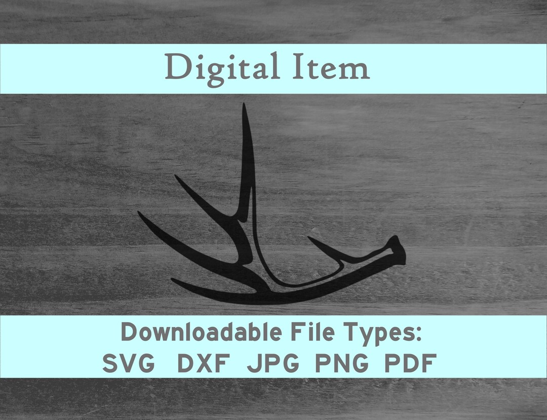 Deer Antler Svg Dxf Png Jpeg Pdf Digital File Download -NOT a Physical ...