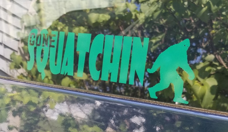 Gone Squatchin Vinyl Decal Sticker for Car Truck Rv Camper Van Atv ...