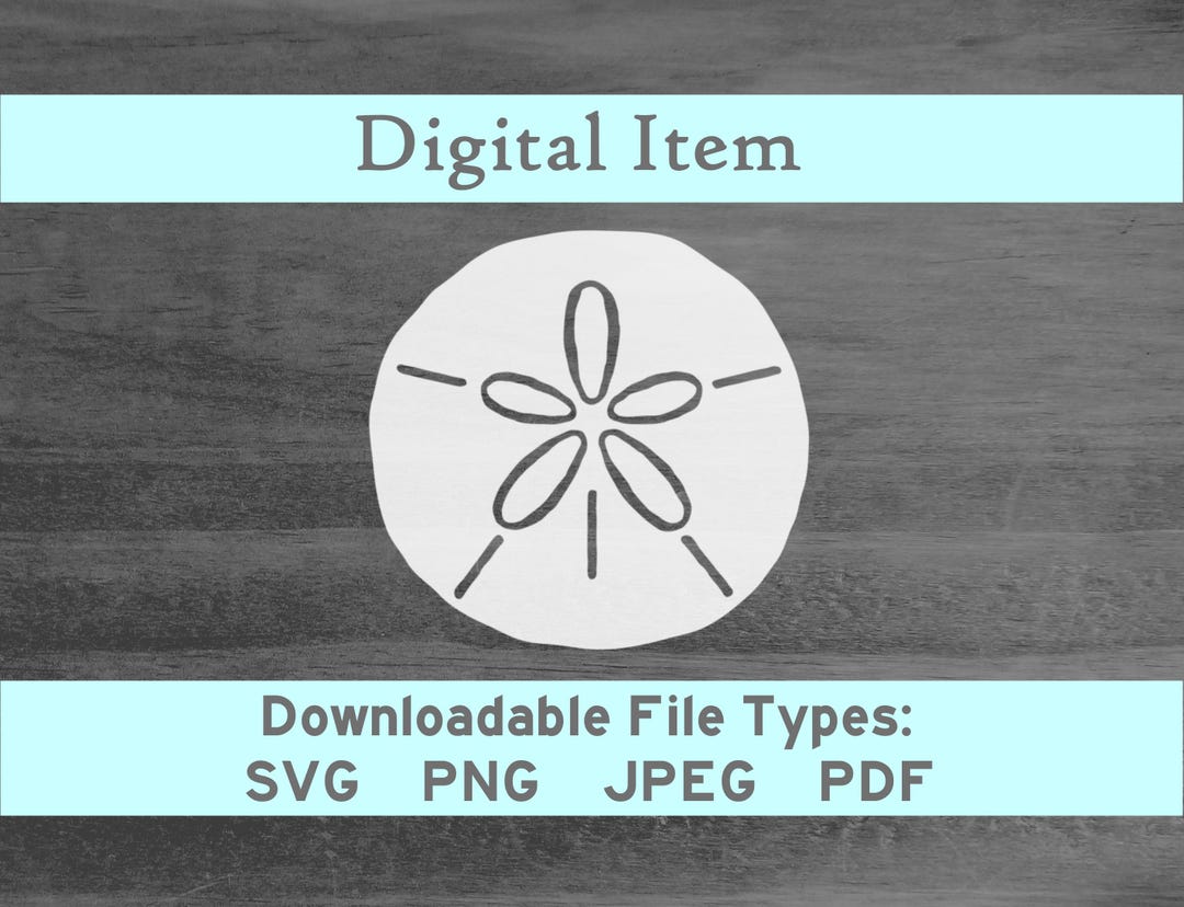 Sand Dollar Svg Png Jpeg Pdf Digital File Download -NOT a Physical Item ...