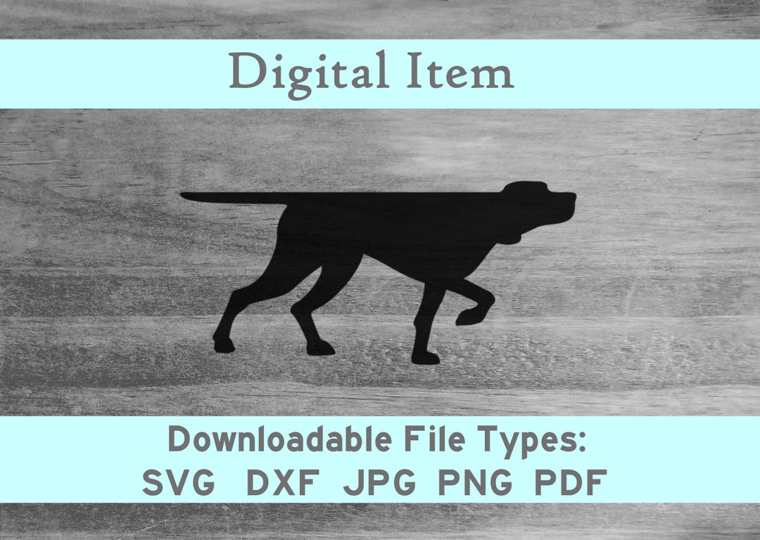 Pointer Dog Svg Dxf Png Jpeg Pdf Digital File Download -NOT a Physical ...