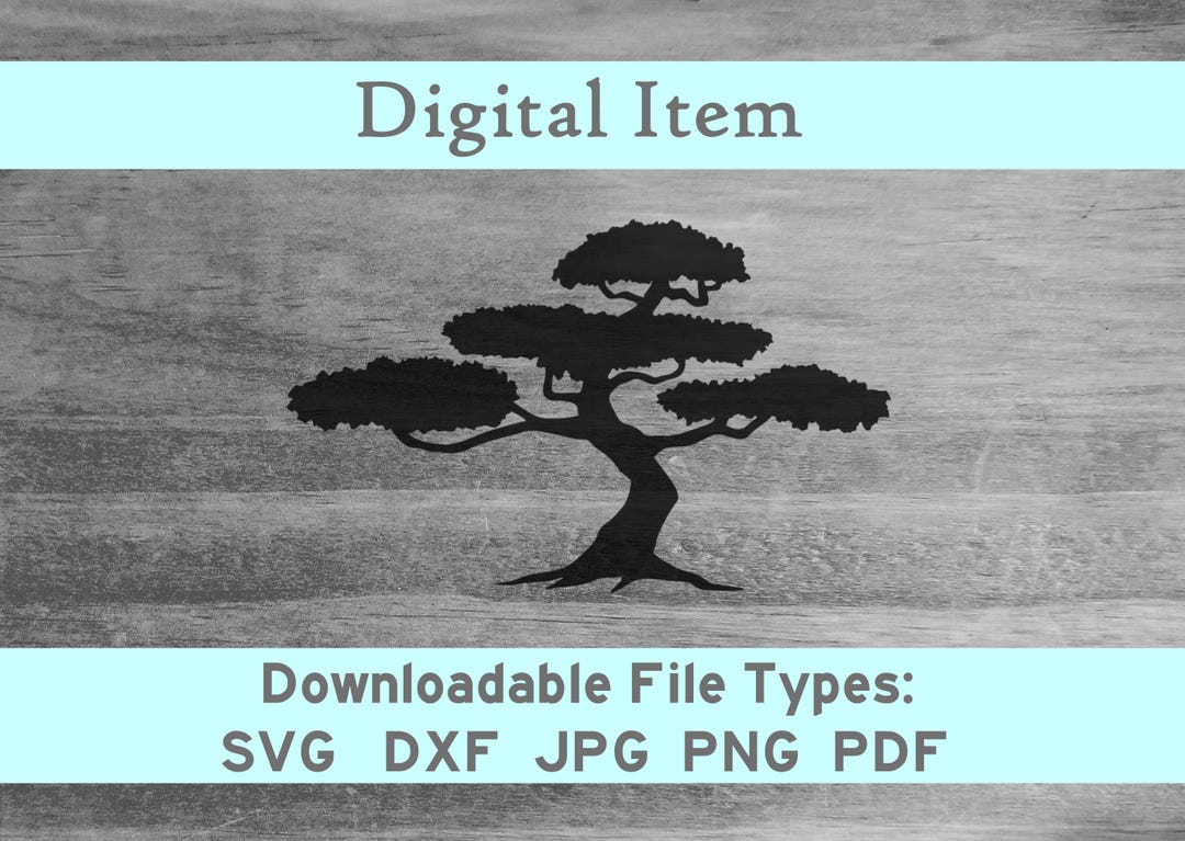 Bonsai Tree Svg Dxf Png Jpeg Pdf Digital File Download -NOT a Physical ...