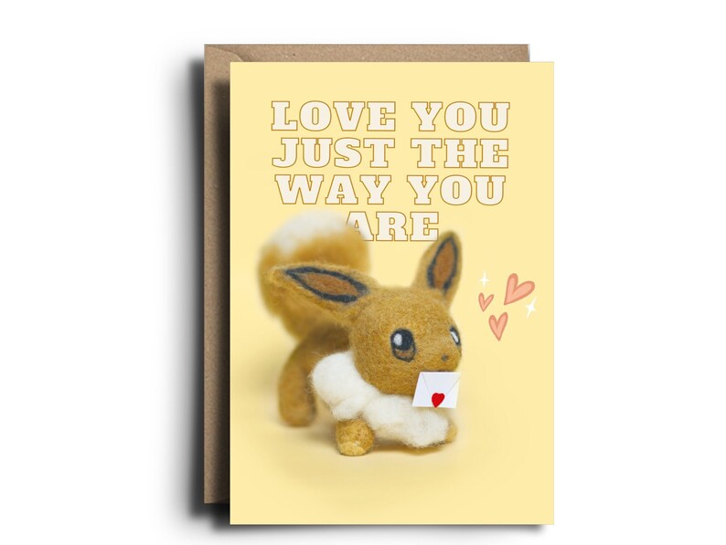 Love You Just the Way You Are, Pokemon Eevee Card, for Anniversary ...