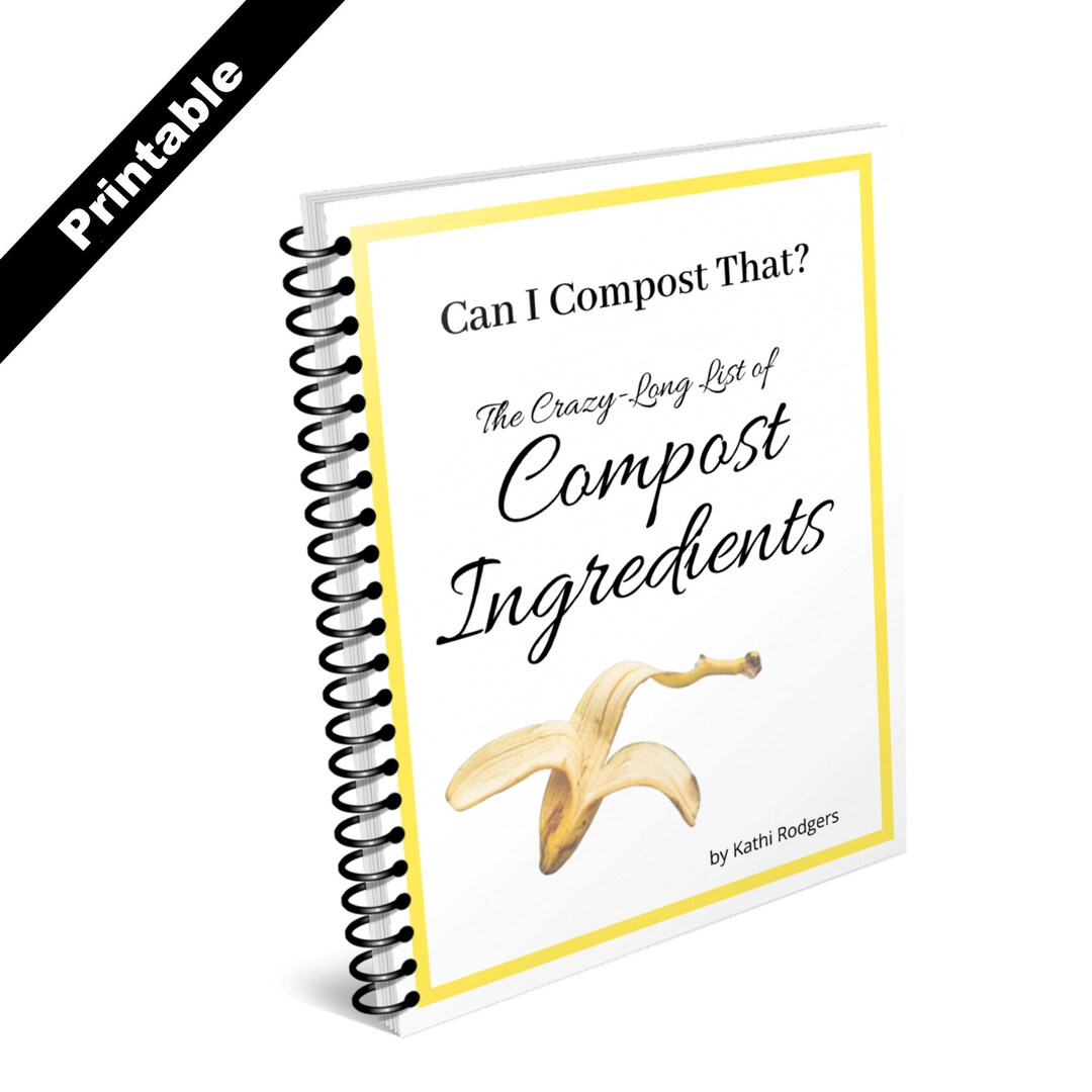 Can I Compost That? the Crazy Long List of Compost Ingredients - 12 ...