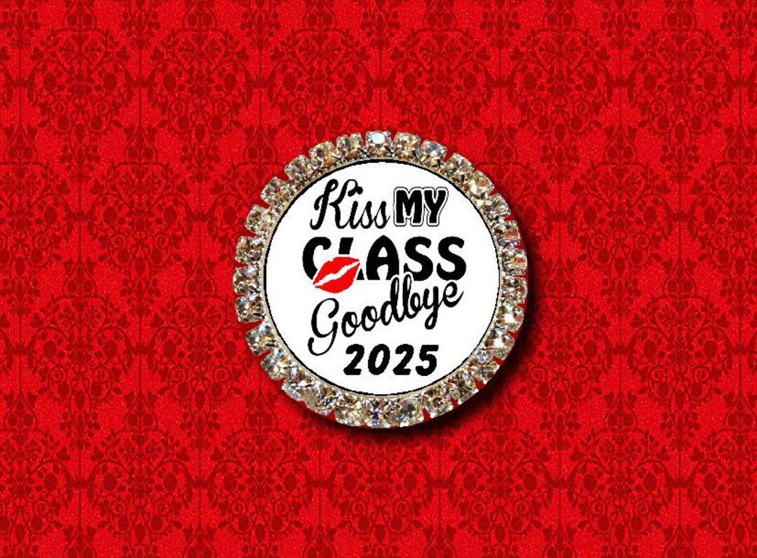 Kiss My Class Goodbye Lips Graduate Graduation Cap and Gown 2025 Collar ...