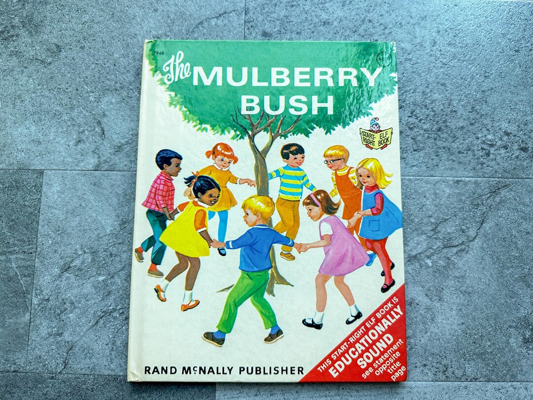Vintage 1969 Rand Mcnally the Mulberry Bush Start Right Elf Book ...