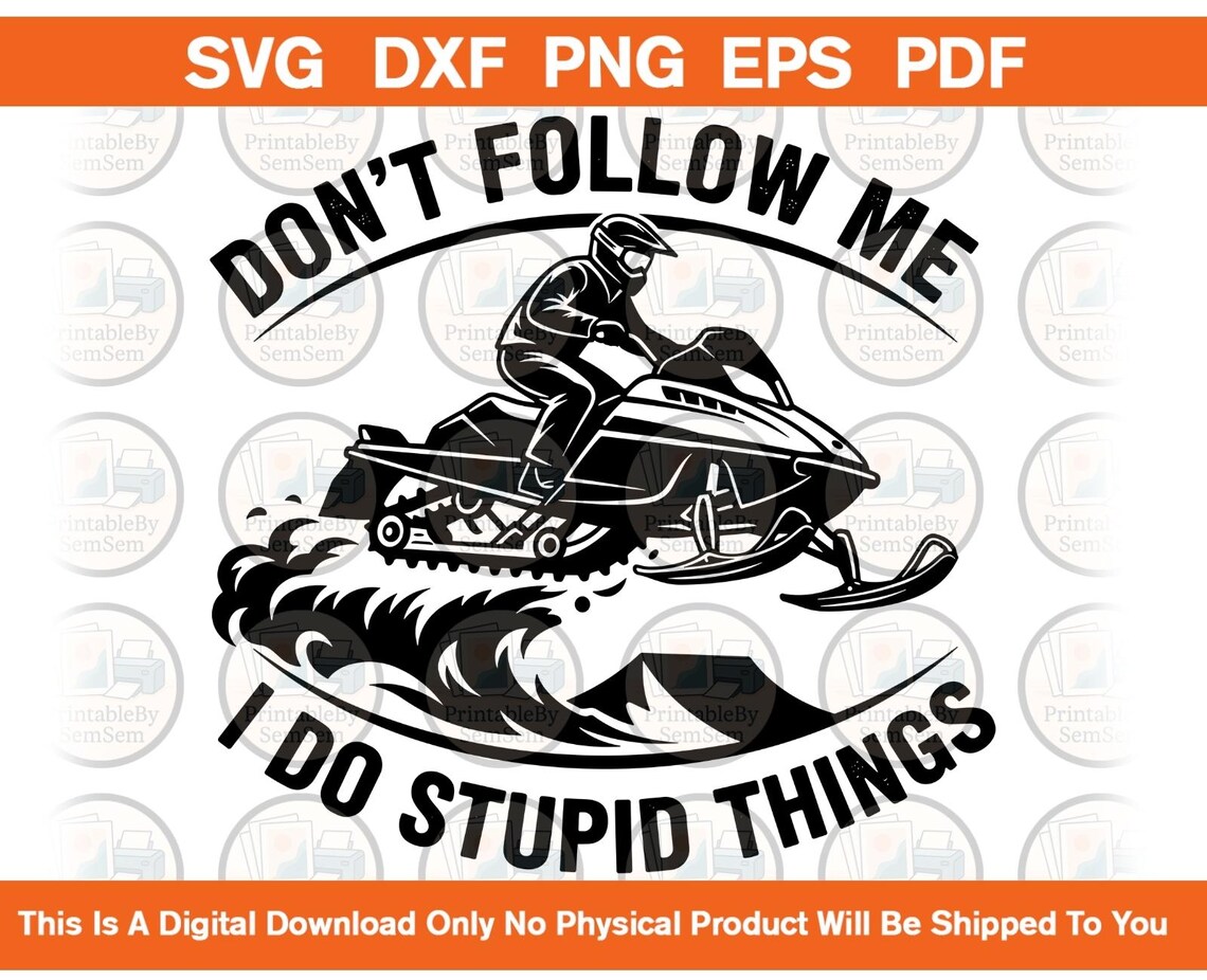 Snowmobile Digital Bundle – Png, Svg, Eps, Dxf, Pdf – Snowmobile Quotes ...