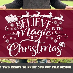 Believe in the Magic Christmas SVG Cut File Christmas Svg, Santa Sleigh ...