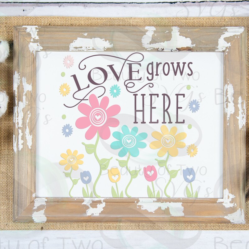 Love Grows Here Svg - Etsy