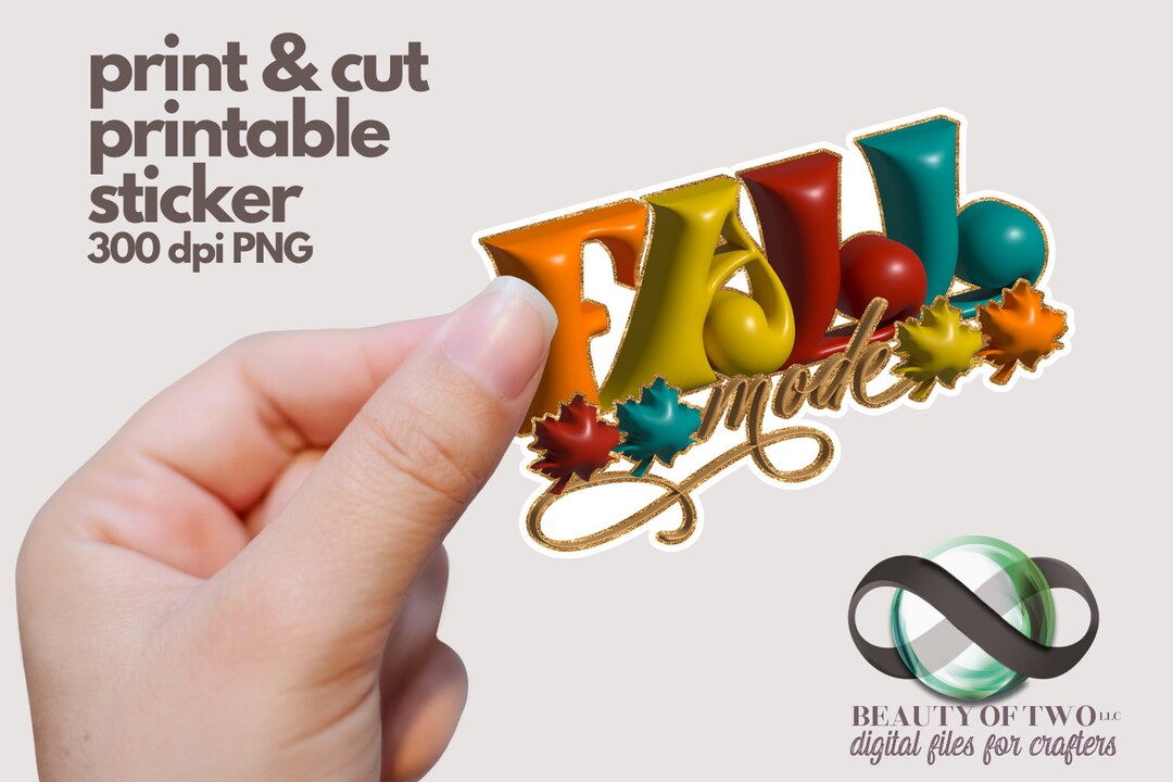 Printable Sticker, Digital Print and Cut Fall Mode 3D Design Print and ...