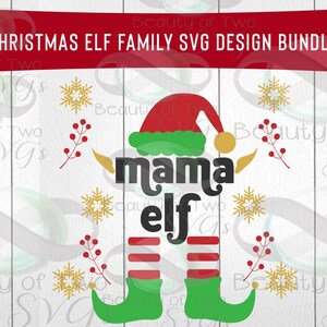Christmas Elves Family Svg Cut Files Bundle, Family Svg, Mama Elf Svg ...
