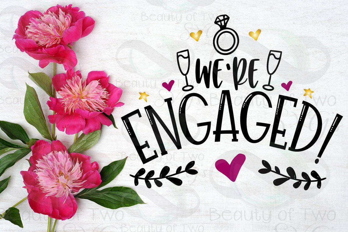 Svg We're Engaged Svg Engagement Svg & Png Files for - Etsy Canada