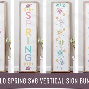 Hello Spring Vertical Svg Sign Bundle Svg Cut Files 4 Spring Vertical ...