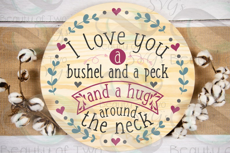 Valentines Love You a Bushel and a Peck Svg Farmhouse | Etsy