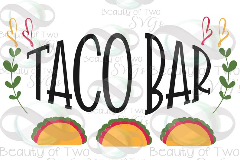 Taco Bar Svg Cut Files Taco Svg & Png for Cutting or Print - Etsy