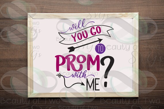 Svg Prom Proposal Svg and Pdf Prom Date Svg Prom Svg and | Etsy