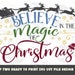 Believe in the Magic Christmas SVG Cut File Christmas Svg, Santa Sleigh ...