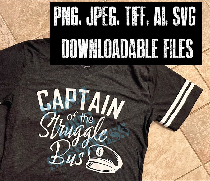 Captain of the Struggle Bus DIGITAL FILE DOWNLOAD - Etsy