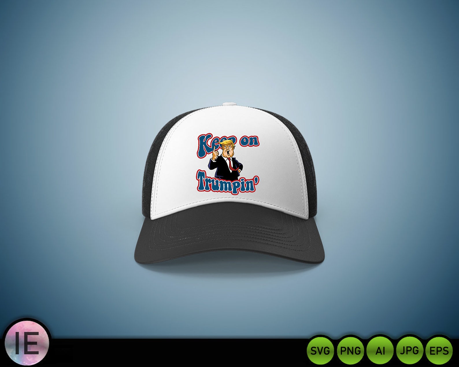 Keep on Trumpin' SVG /trump Svg Files for Cricut / Cut File Vector Png ...