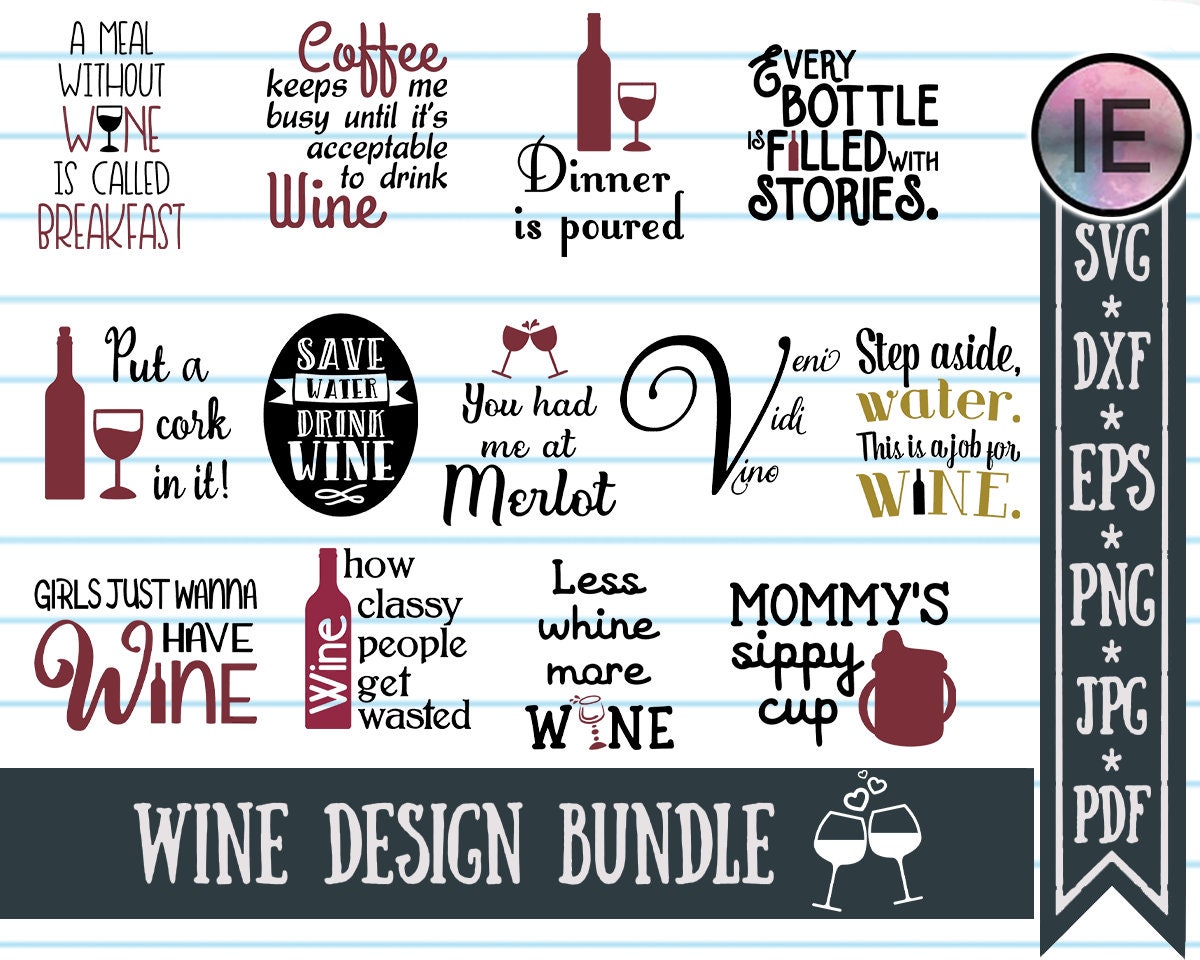 Wine Svg Bundle 13 Wine SVG Designs Funny Wine Vectors Cut File Clipart ...