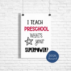 I Teach Preschool! What's Your Superpower? an Adorable Must-have ...